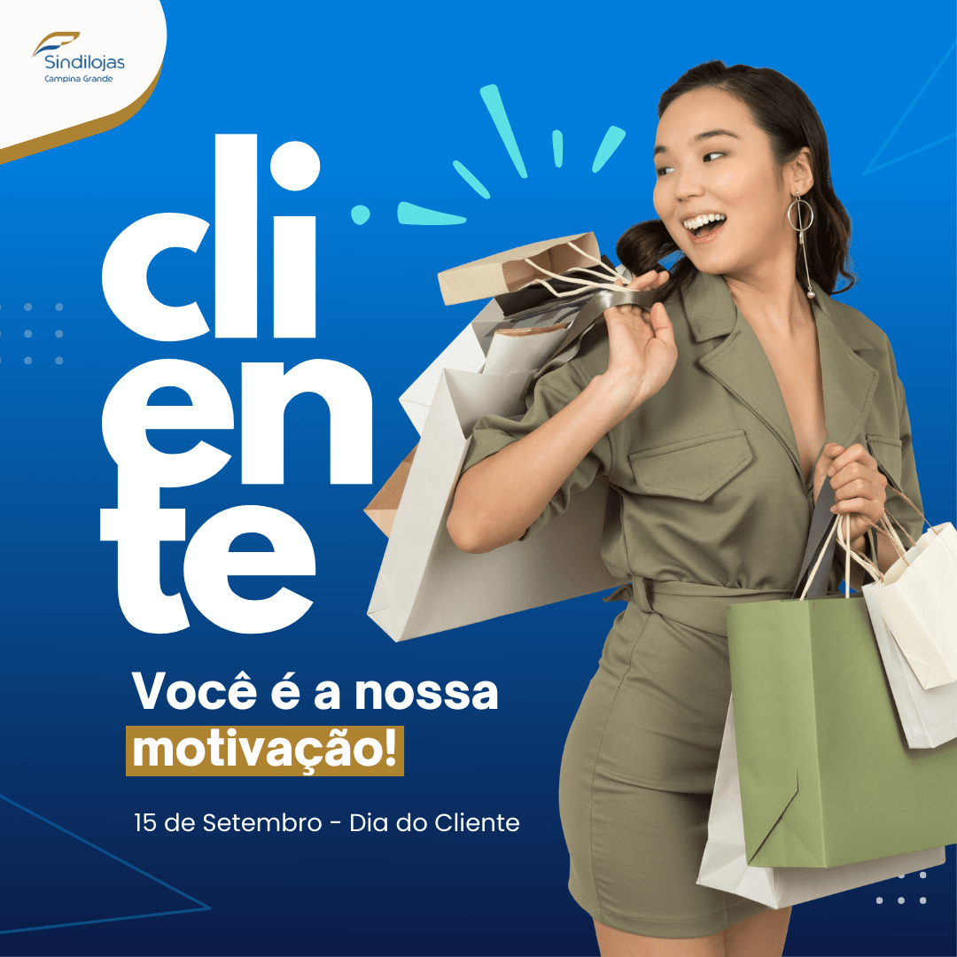 15 de Setembro: Dia do Cliente - Sindicato do Comércio Varejista de ...