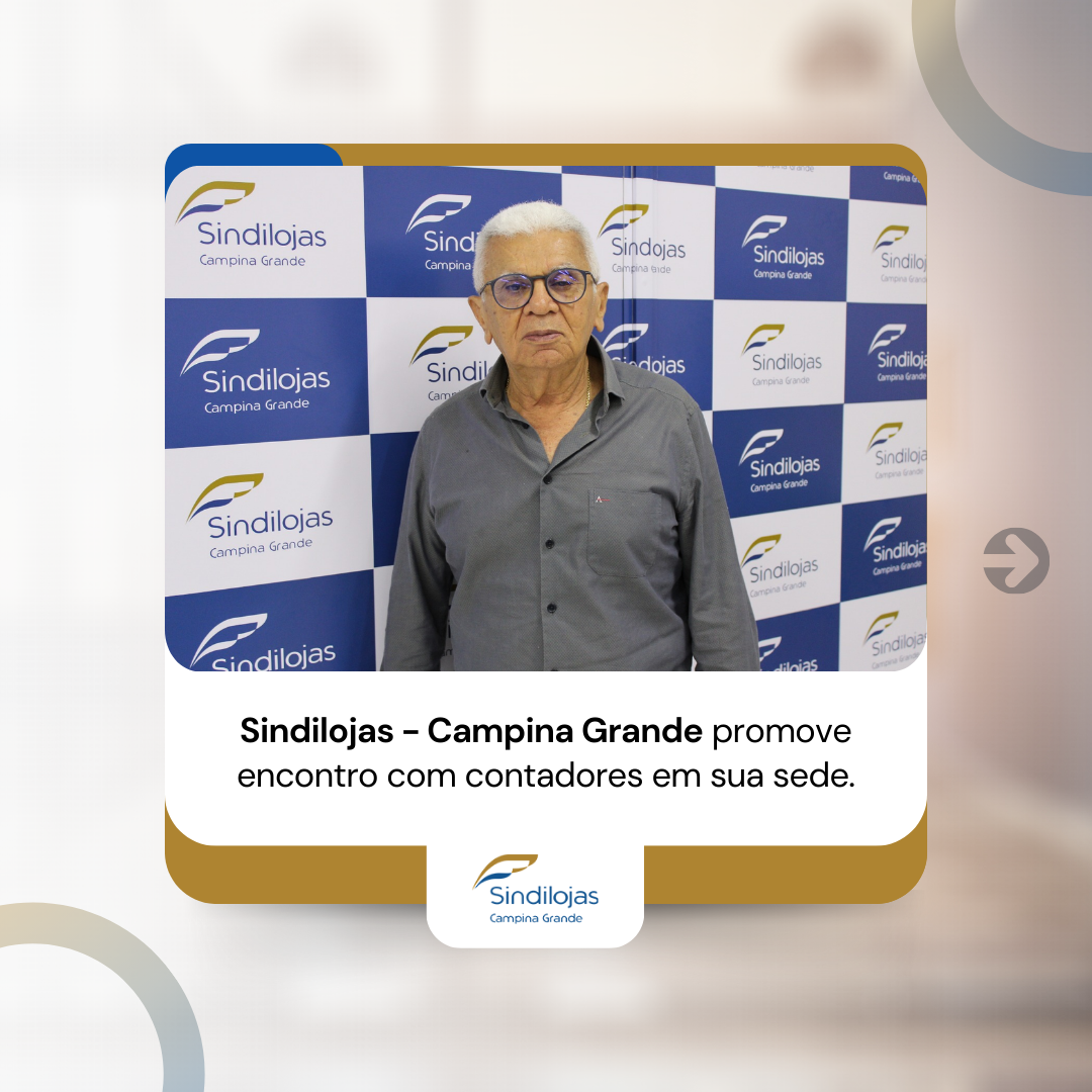 Sindilojas - CG promove evento para contadores e empresários - Sindicato do Comércio Varejista ...
